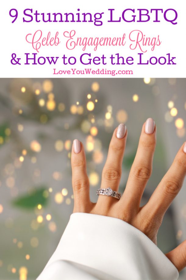 LGBTQ Celebrity Engagement Rings (& How to Copy Them on a Budget)