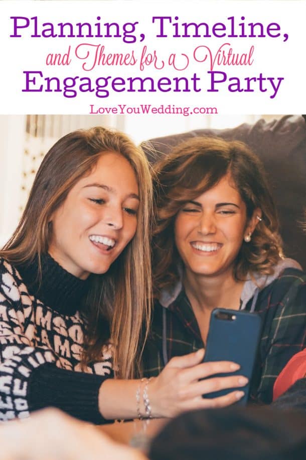 Planning, Timeline, and Themes for a Virtual Engagement Party (Ultimate ...