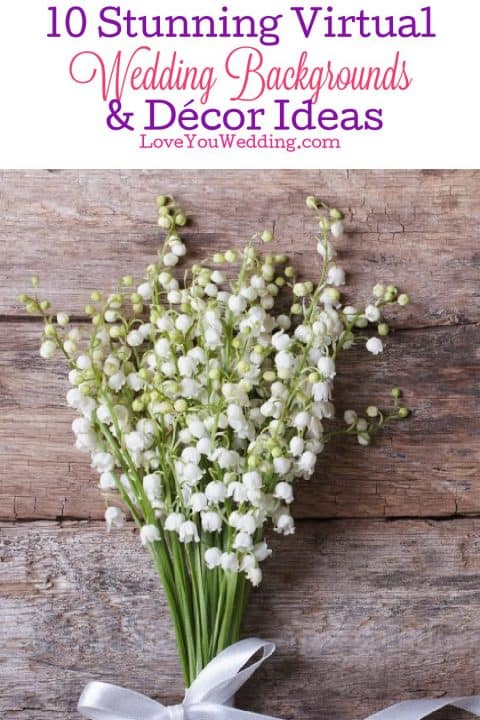 10 Stunning Virtual Wedding Backgrounds & Décor Ideas