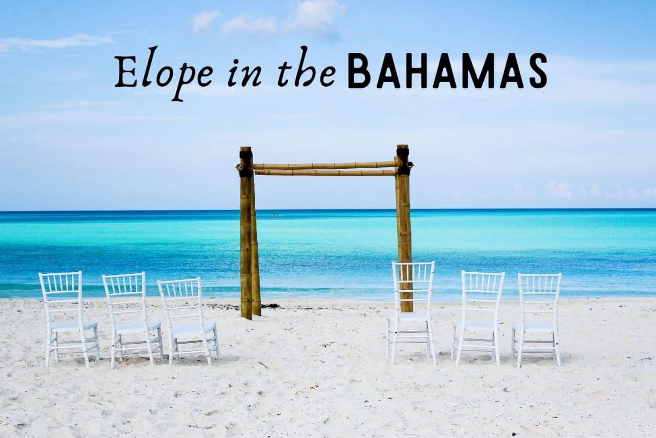 Top 9 Breathtaking Places to Elope in the Bahamas