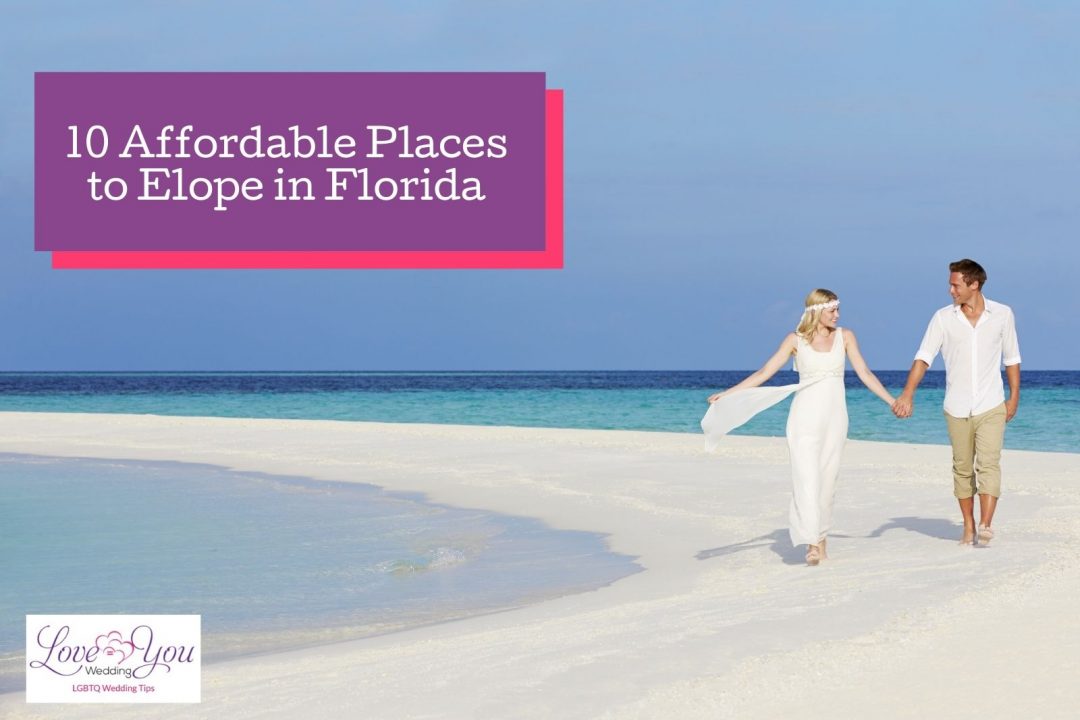 10 Most Affordable Places to Elope in Florida (2022 Guide)