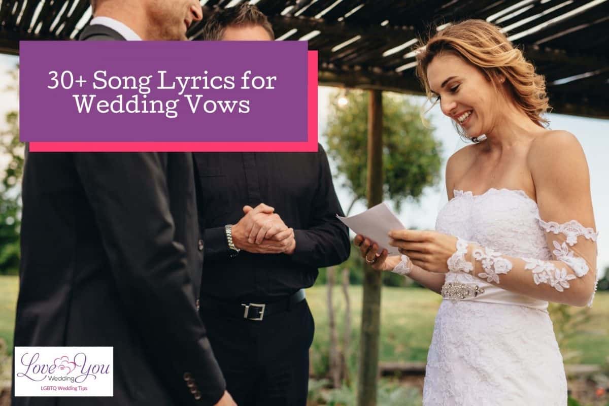 30+ Great Wedding Vows Song Lyrics That'll Touch the Heart