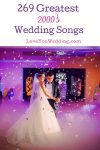 269 Greatest 2000's Wedding Songs to Add to Your Playlist