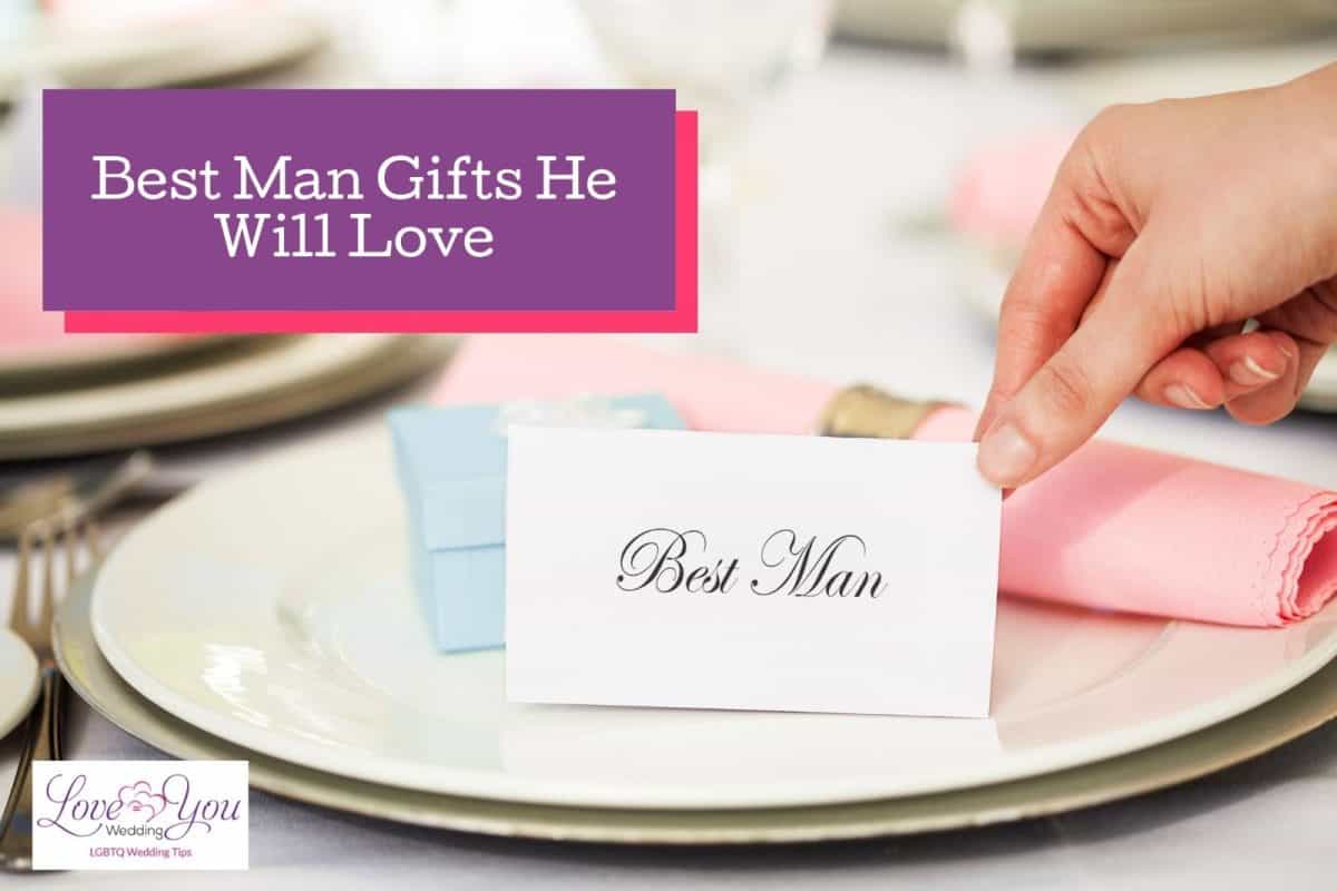25 Best Man Gift Ideas that He Will Surely Love & Treasure