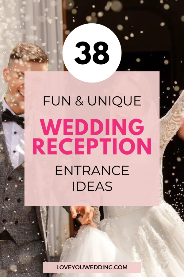 39 Fun Wedding Reception Entrance Ideas For Bridal Party