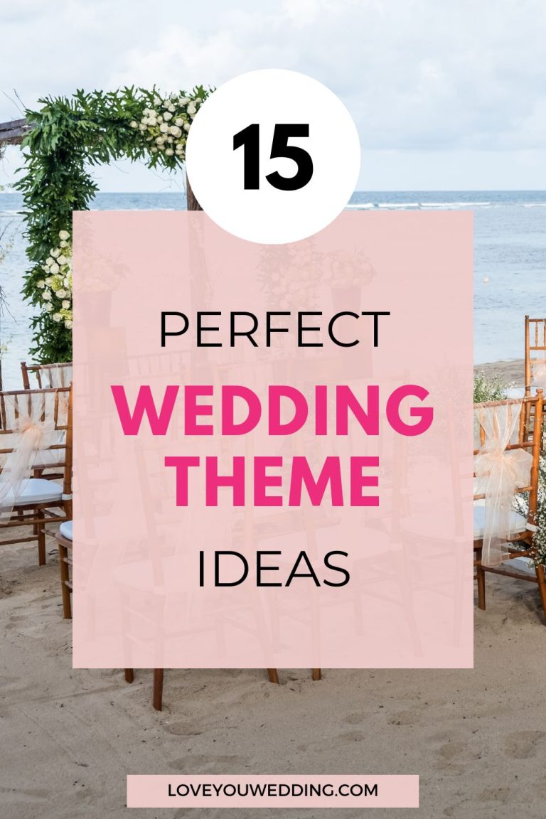 How to Decide on Your Wedding Theme - Top Tips to Consider & 15 Best Ideas