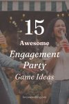15 Engagement Party Games: Fun Ways to Celebrate Your Engagement