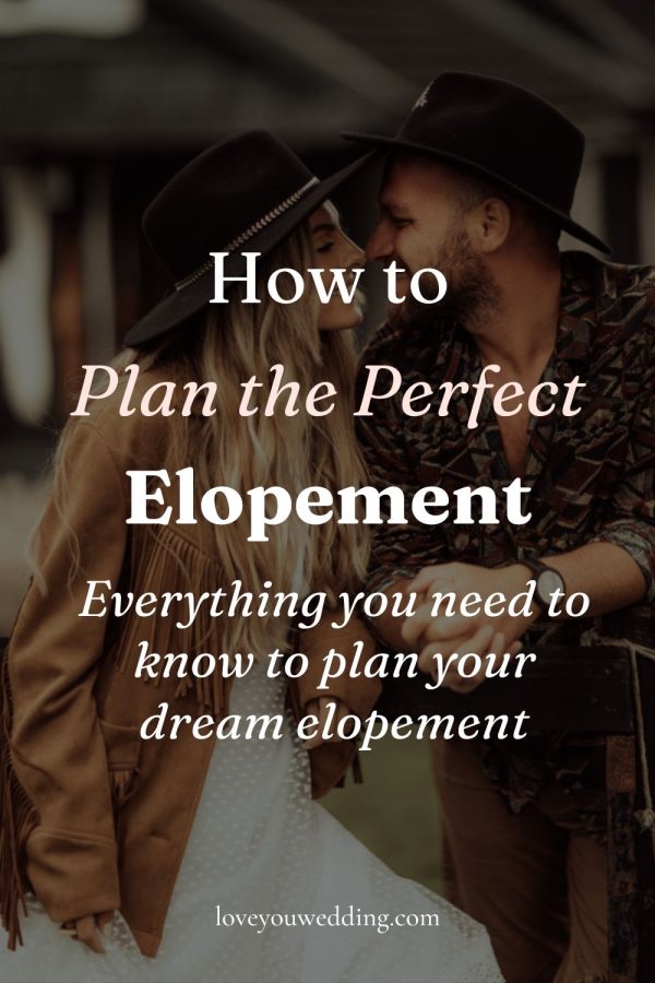 How to Elope: Everything You Need to Know About Running Away to Get Married