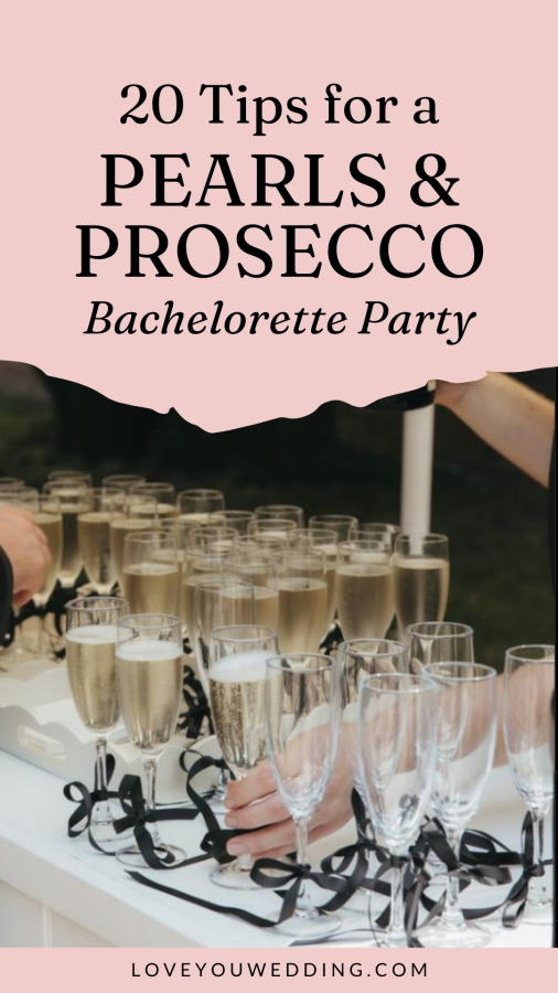 20 Pearls and Prosecco Ideas: Crafting an Unforgettable Bachelorette Soirée